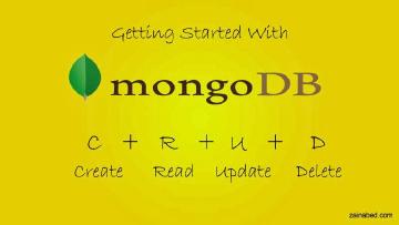 MongoDb Getting Started With Crud | ZAINABED